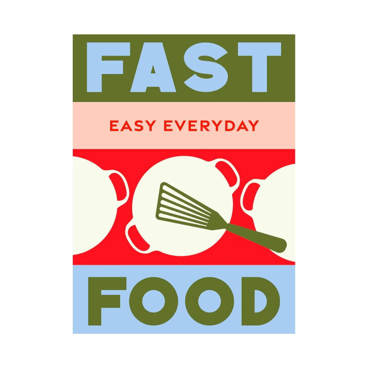 Easy Everyday: Fast Food cookbook – green with envy nz